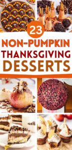 Non-Pumpkin Thanksgiving Desserts Everyone Will Love – Adore Foods