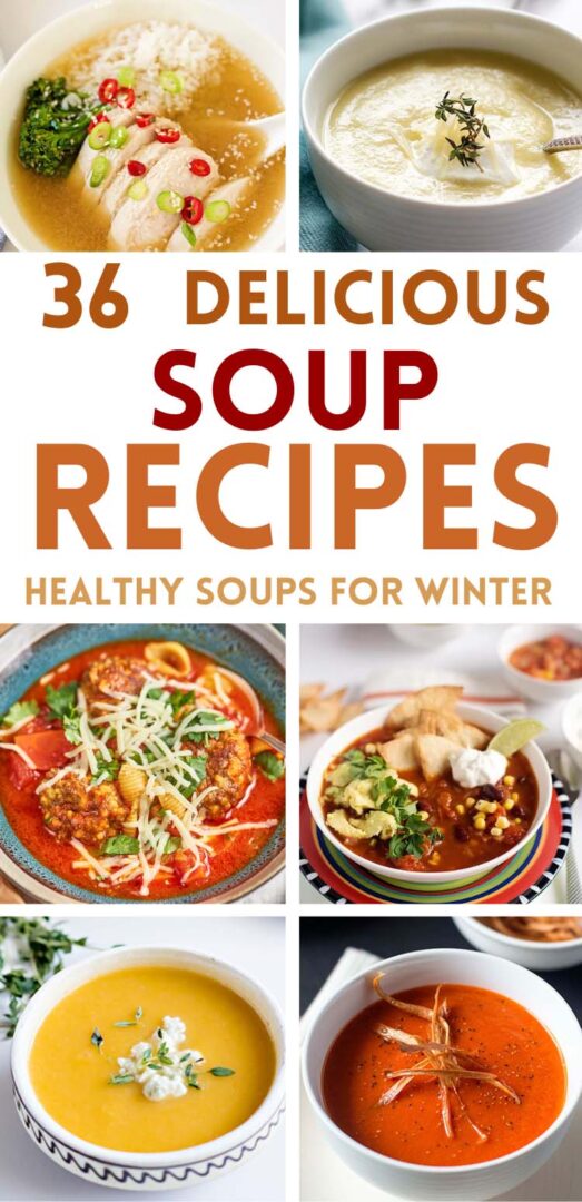 36 Delicious Soup Recipes – Adore Foods